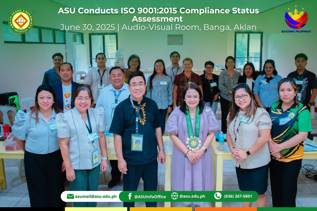 𝐀𝐒𝐔 𝐂𝐨𝐧𝐝𝐮𝐜𝐭𝐬 𝐈𝐒𝐎 𝟗𝟎𝟎𝟏:𝟐𝟎𝟏𝟓 𝐂𝐨𝐦𝐩𝐥𝐢𝐚𝐧𝐜𝐞 𝐒𝐭𝐚𝐭𝐮𝐬 𝐀𝐬𝐬𝐞𝐬𝐬𝐦𝐞𝐧𝐭 - AKLAN STATE UNIVERSITY